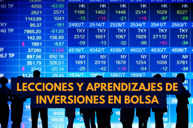 Lecciones y aprendizajes de inversiones en bolsa - Invertir para el Futuro
